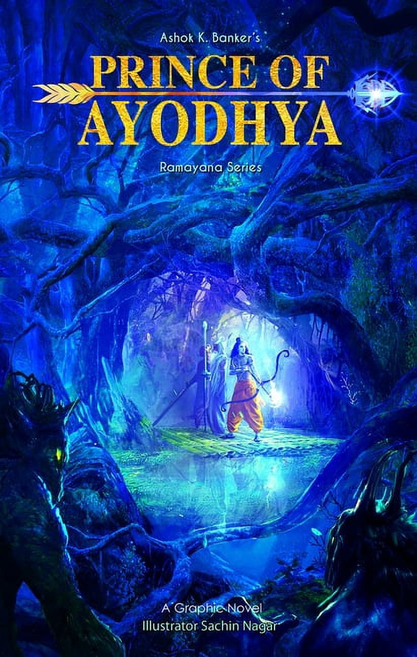 Prince of Ayodhya: Ramayana Series (Campfire Graphic Novels) - Banker ...