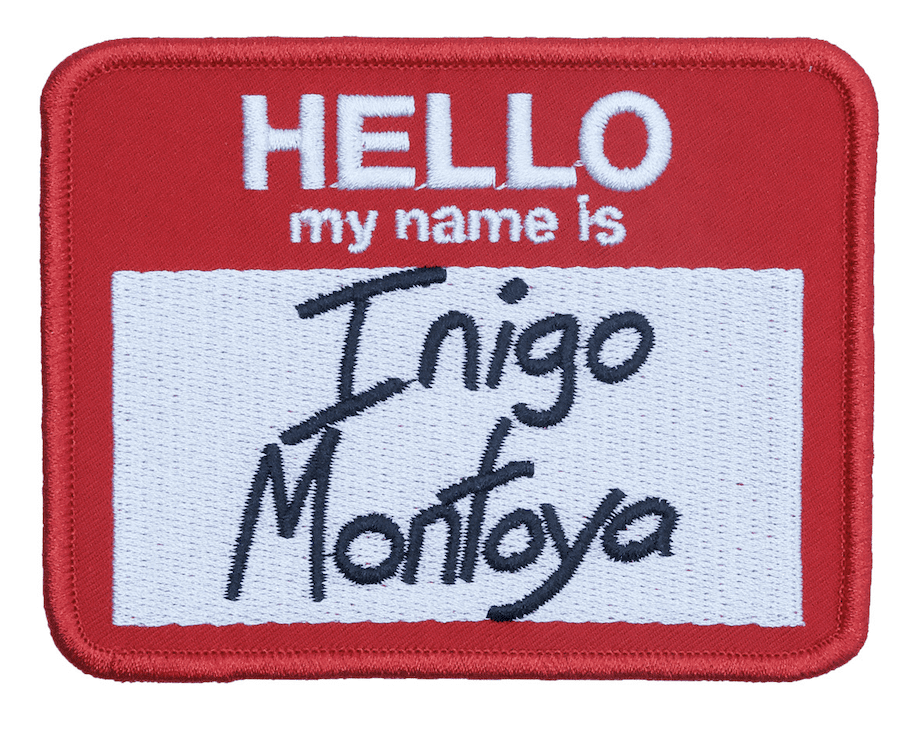 Princess Bride Inigo Montoya Name Tag Patch - Walmart.com