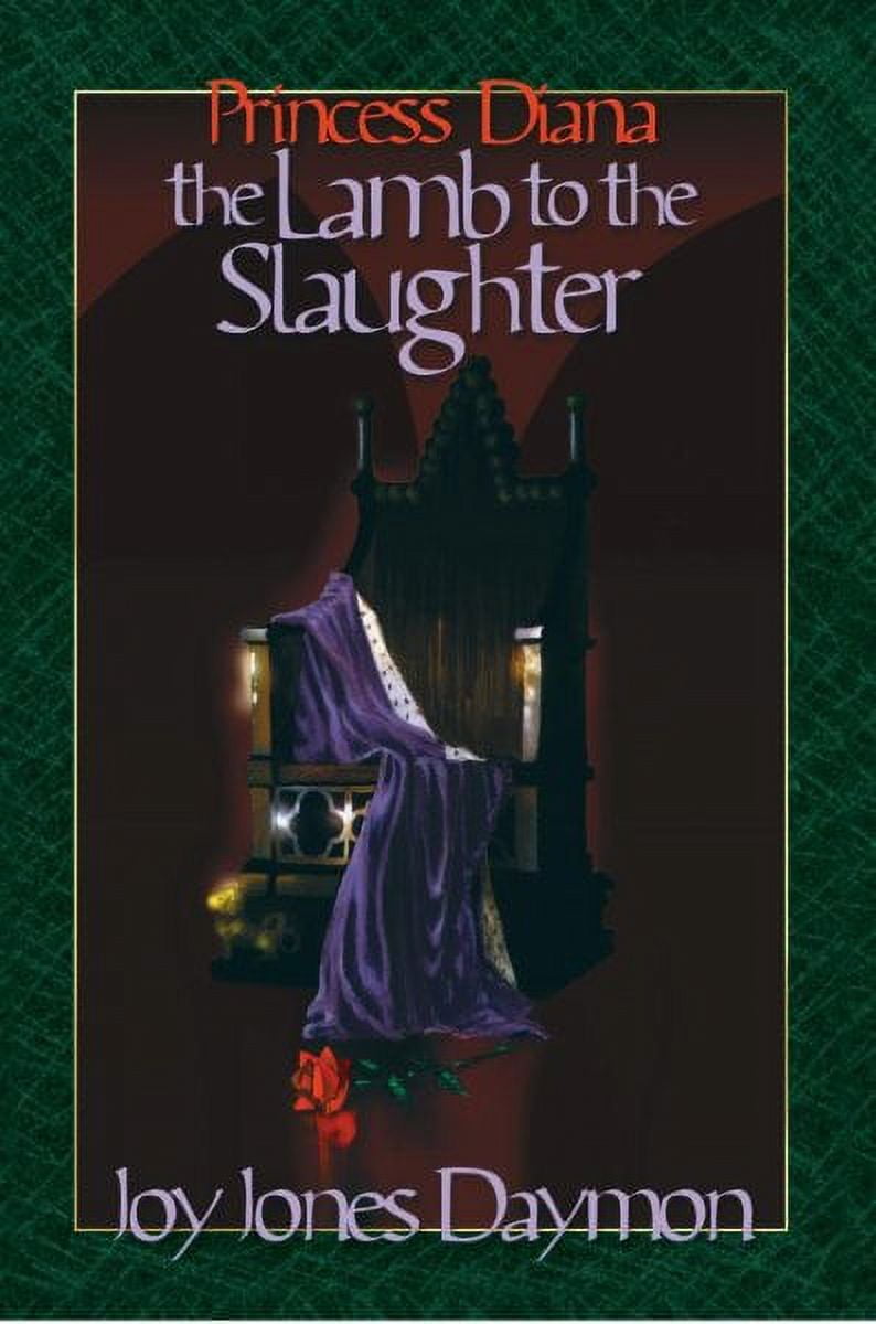 Princess Diana the Lamb to the Slaughter (Paperback) - Walmart.com