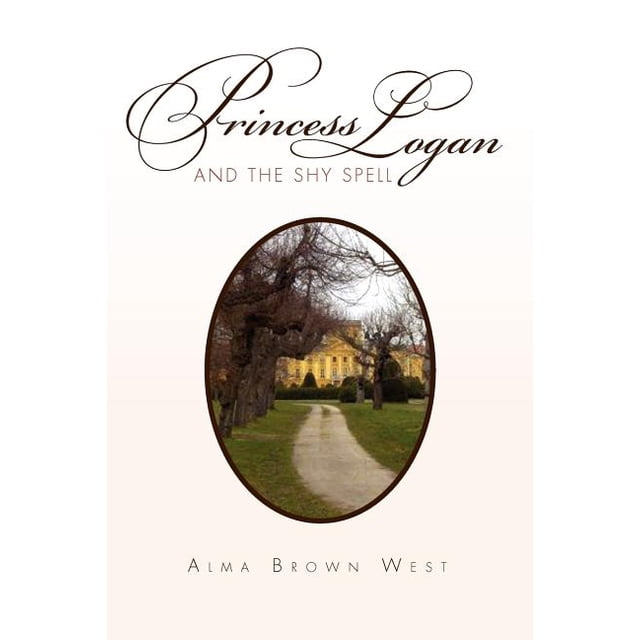 Princess Logan and the Shy Spell - Walmart Business Supplies