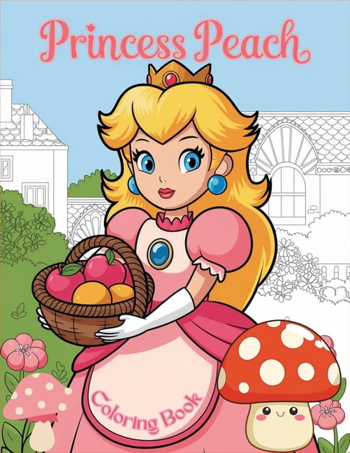 Princess Peach Coloring Book, (Paperback) - Walmart.com