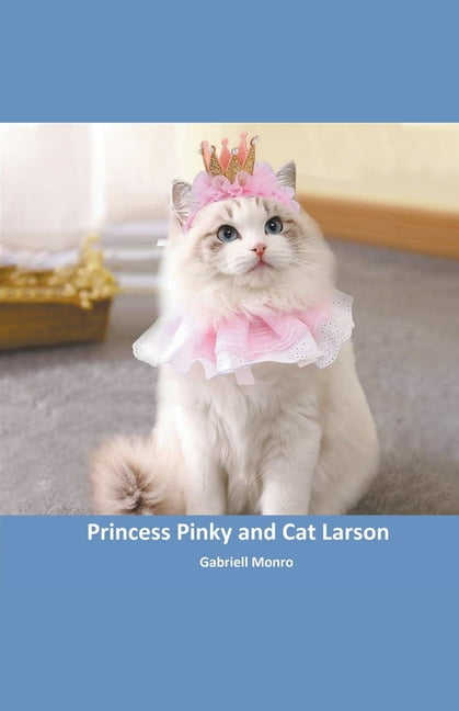 Princess Pinky and Cat Larson - Walmart.com