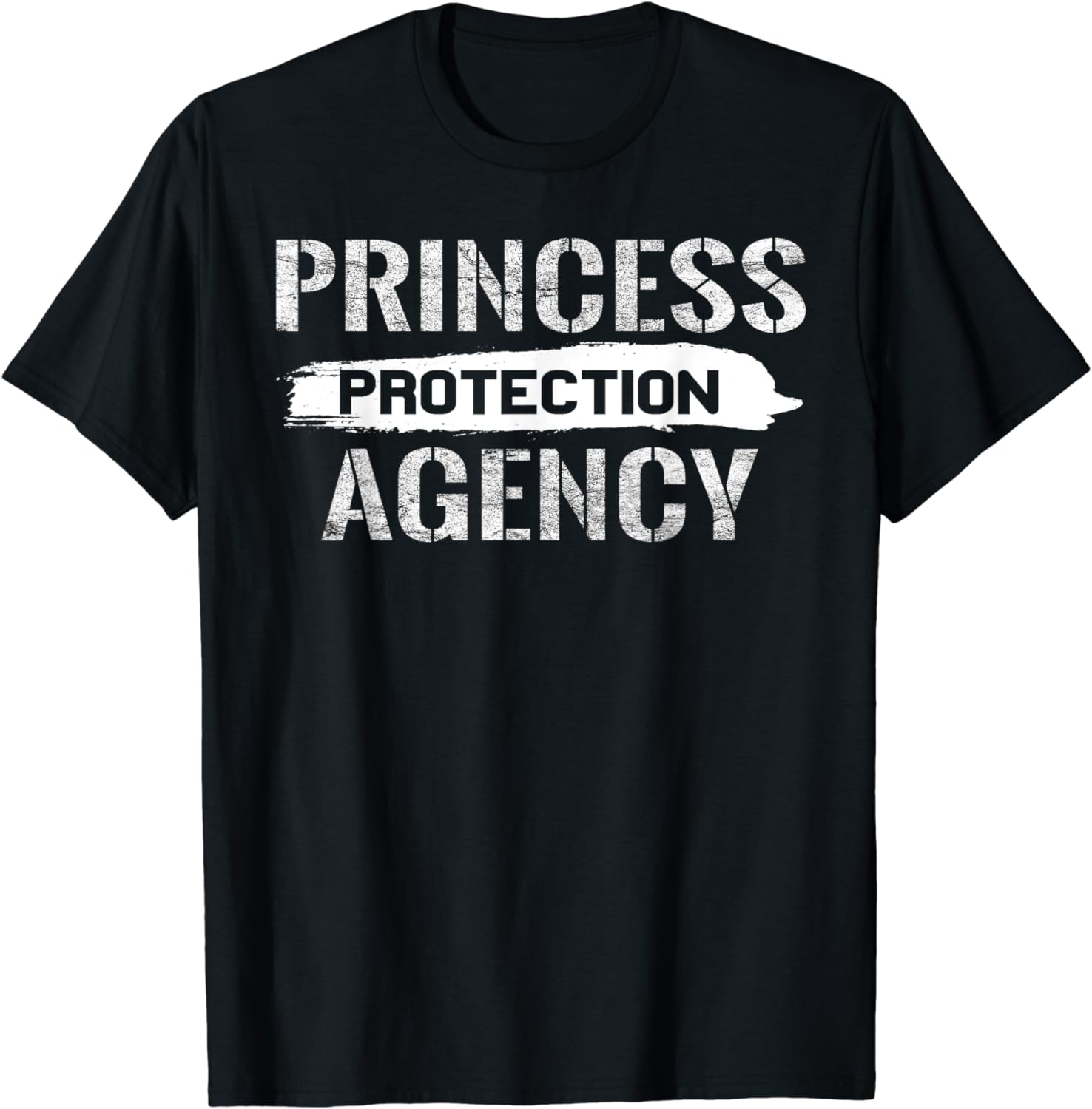 Princess Protection Agency Dad Father Girl Daughter Sister T-Shirt ...