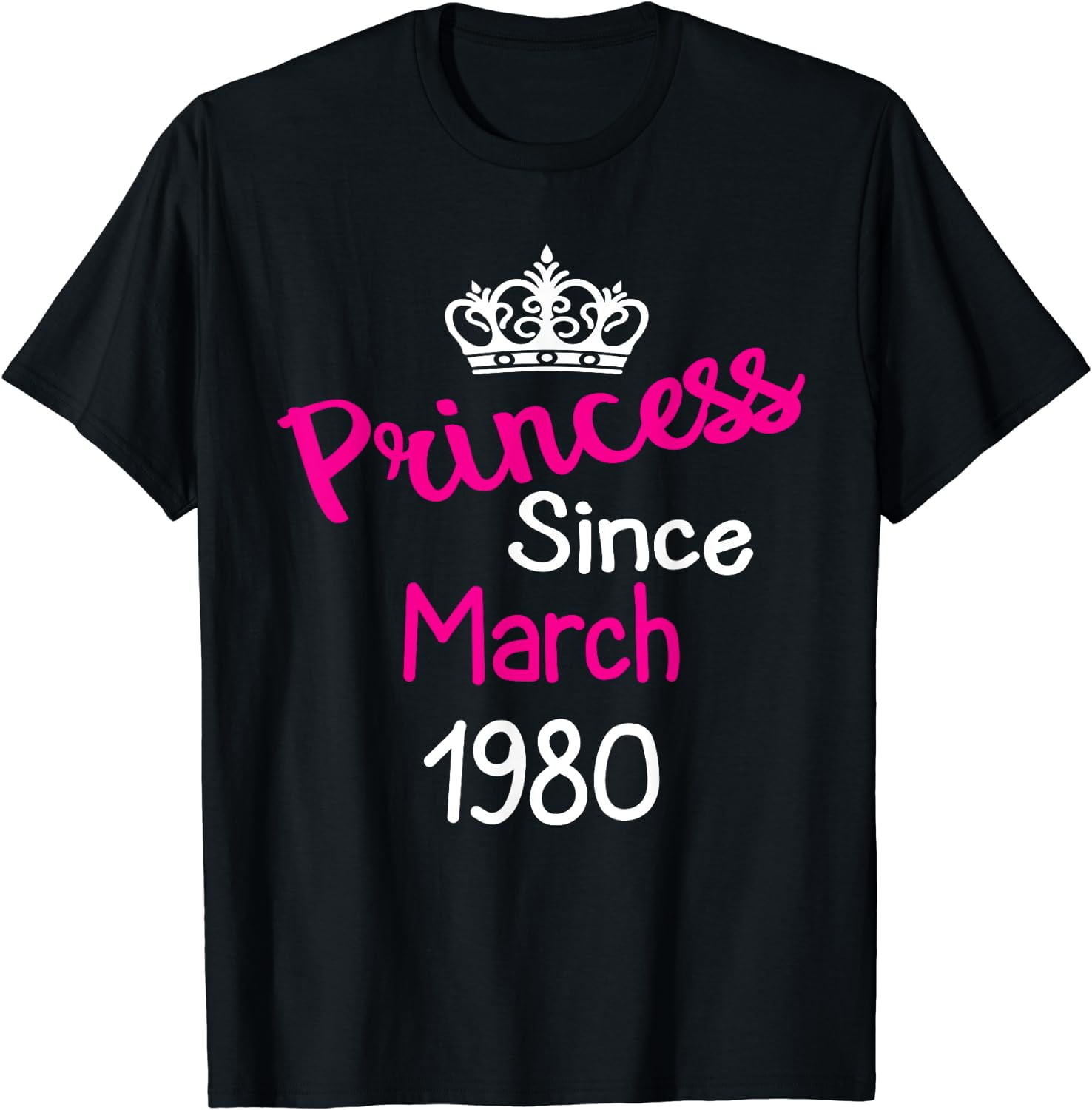 Princess Since March 1980 Tshirt Birthday Girl Woman Gift Black ...