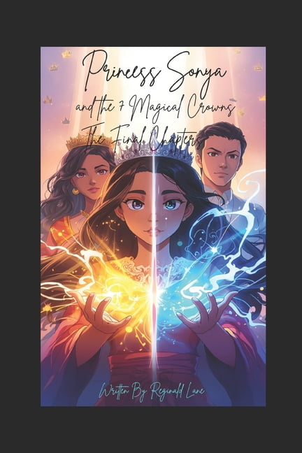 Princess Sonya and the 7 Magical Crowns Princess Sonya And The 7 ...
