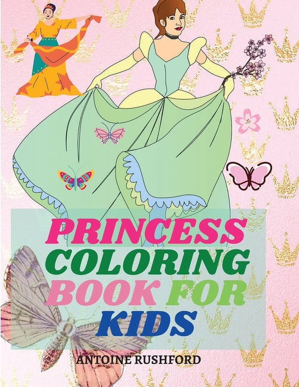 Princess coloring book for kids: Pretty Princesses Coloring Book for ...