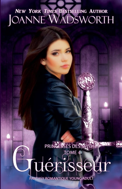 Princesses Des Mythes GuÃ©risseur: Fantasy romantique Young Adult, Book ...