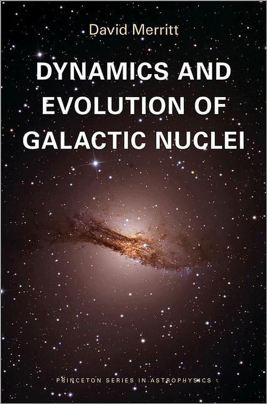Princeton Astrophysics Dynamics and Evolution of Galactic Nuclei, Book 23, (Hardcover) - Walmart.com
