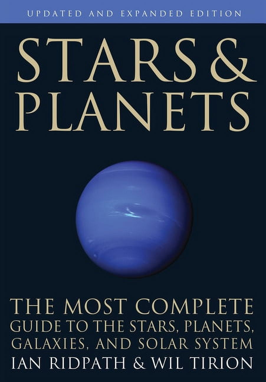 Princeton Field Guides Stars and Planets: The Most Complete Guide to ...