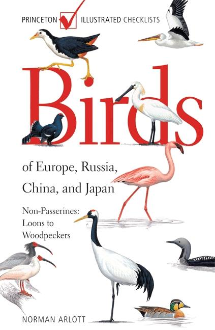 Princeton Illustrated Checklists Birds of Europe, Russia, China, and ...