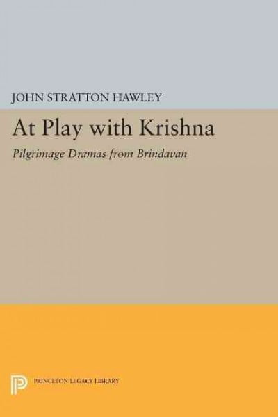 Pre-Owned Princeton Legacy Library At Play with Krishna: Pilgrimage ...