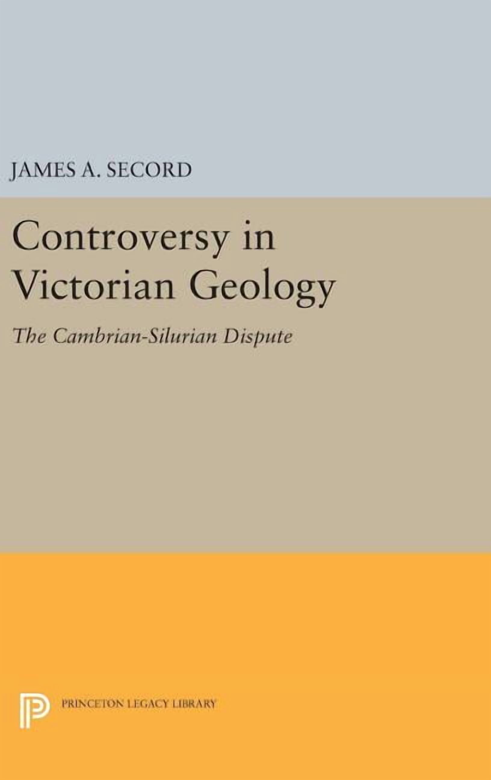 Princeton Legacy Library Controversy in Victorian Geology: The Cambrian ...