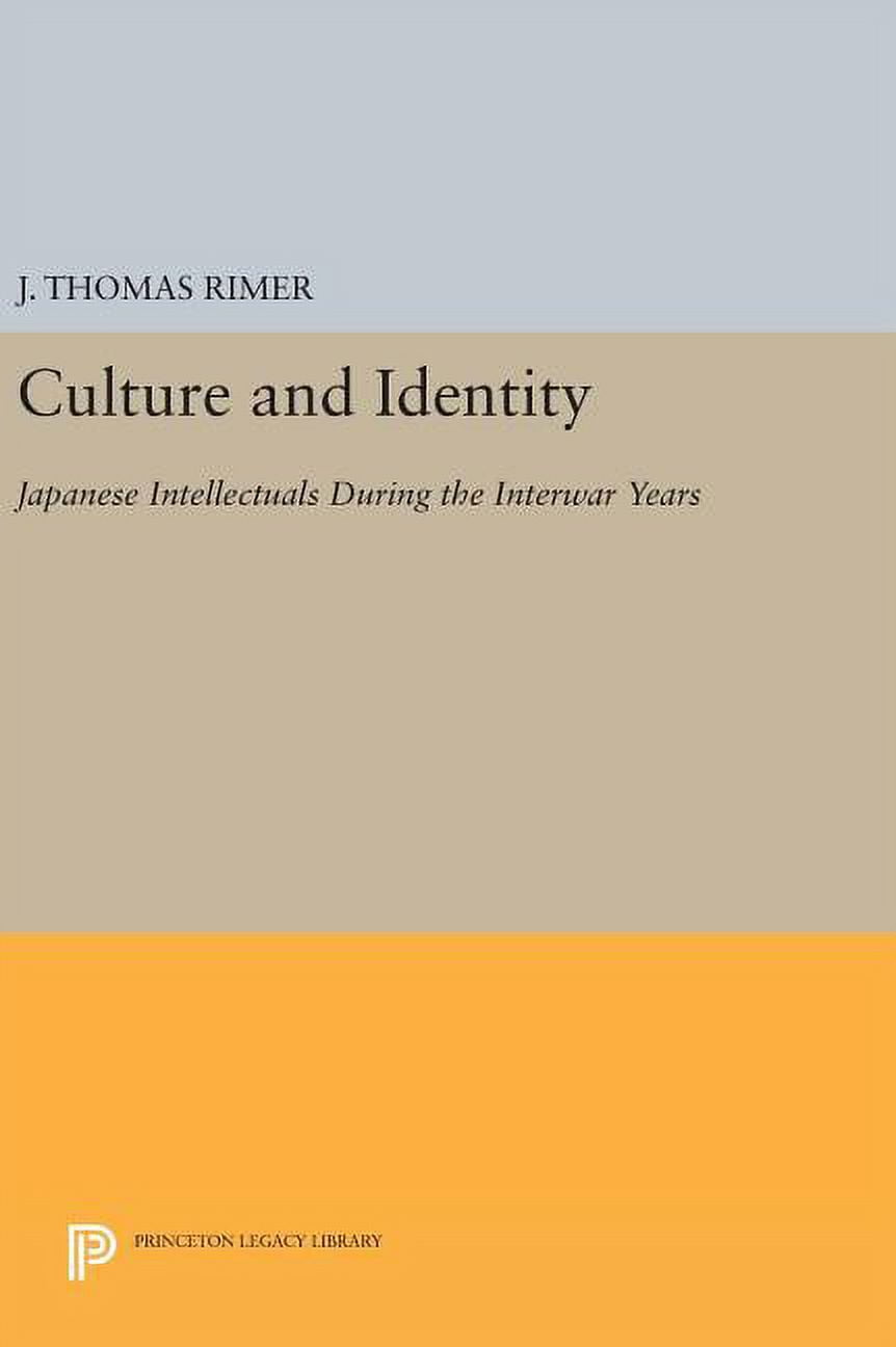 Princeton Legacy Library Culture and Identity: Japanese Intellectuals ...