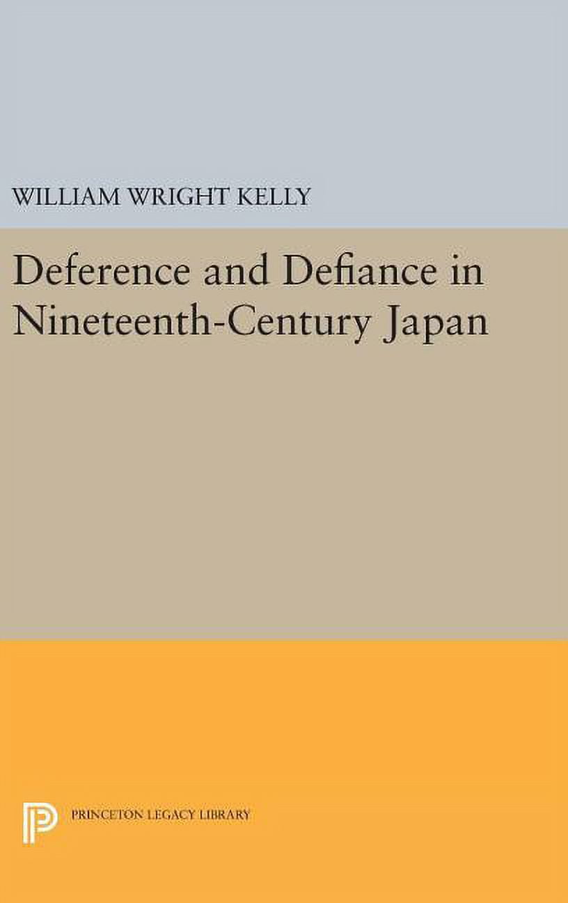 Princeton Legacy Library Deference and Defiance in Nineteenth-Century ...