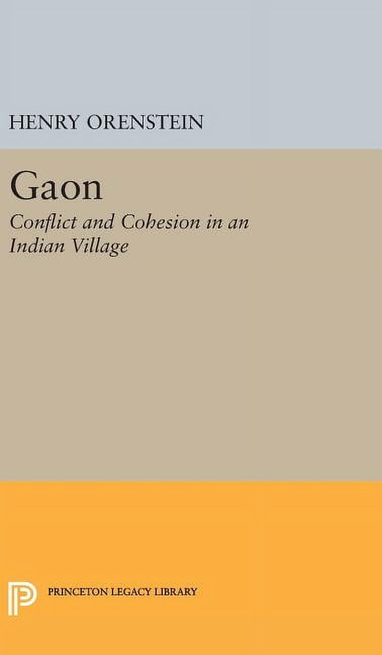 Princeton Legacy Library Gaon: Conflict and Cohesion in an Indian ...