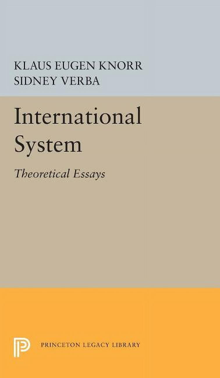 Princeton Legacy Library International System: Theoretical Essays, Book ...