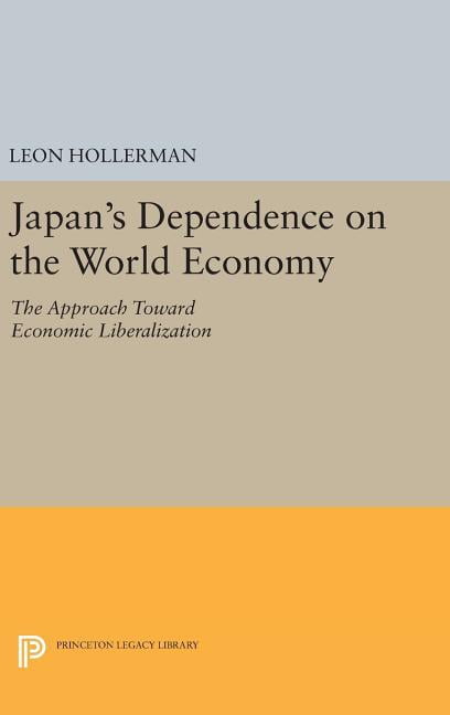 Princeton Legacy Library Japanese Dependence on World Economy: An ...