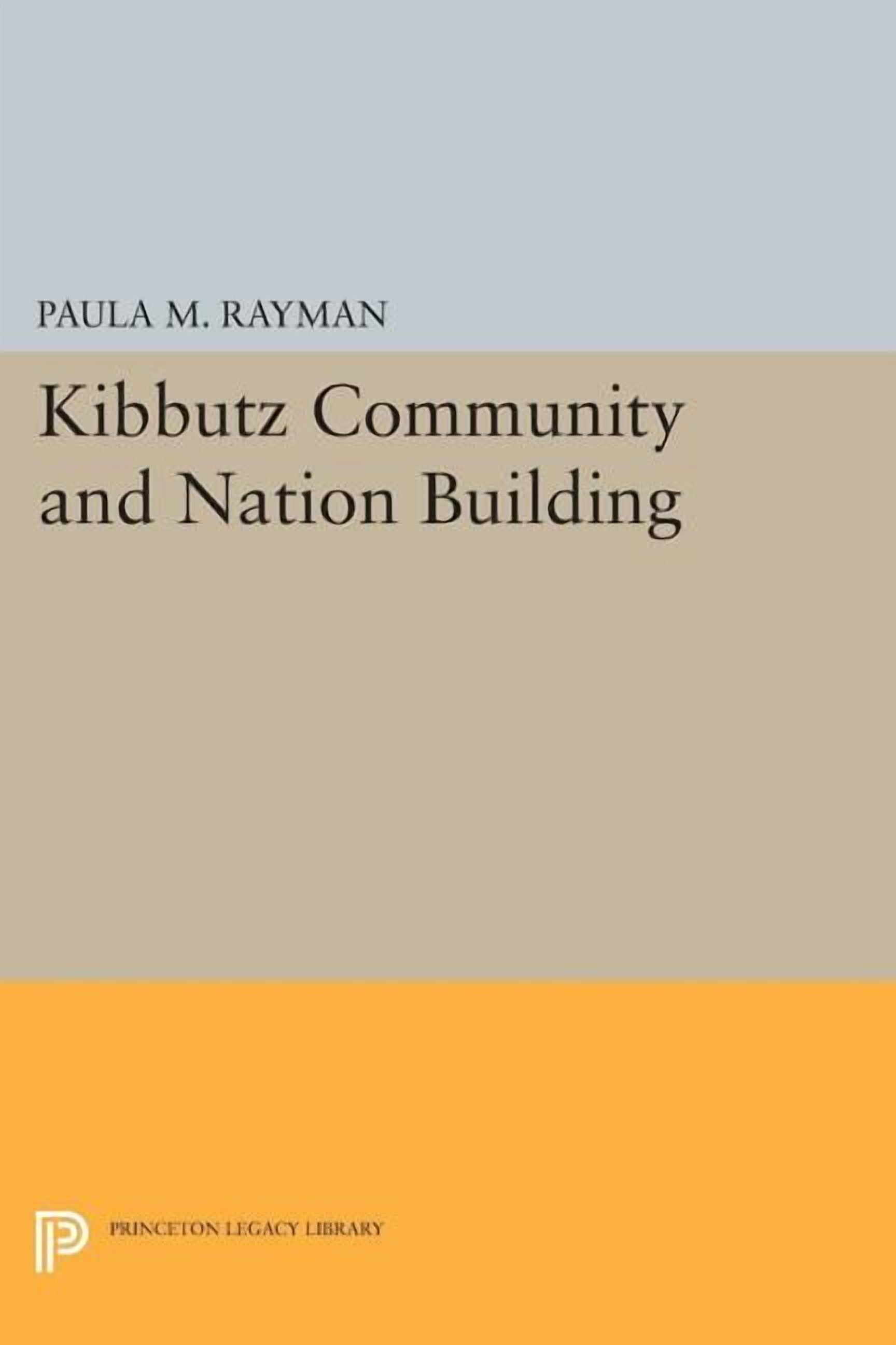 Princeton Legacy Library Kibbutz Community and Nation Building, Book ...
