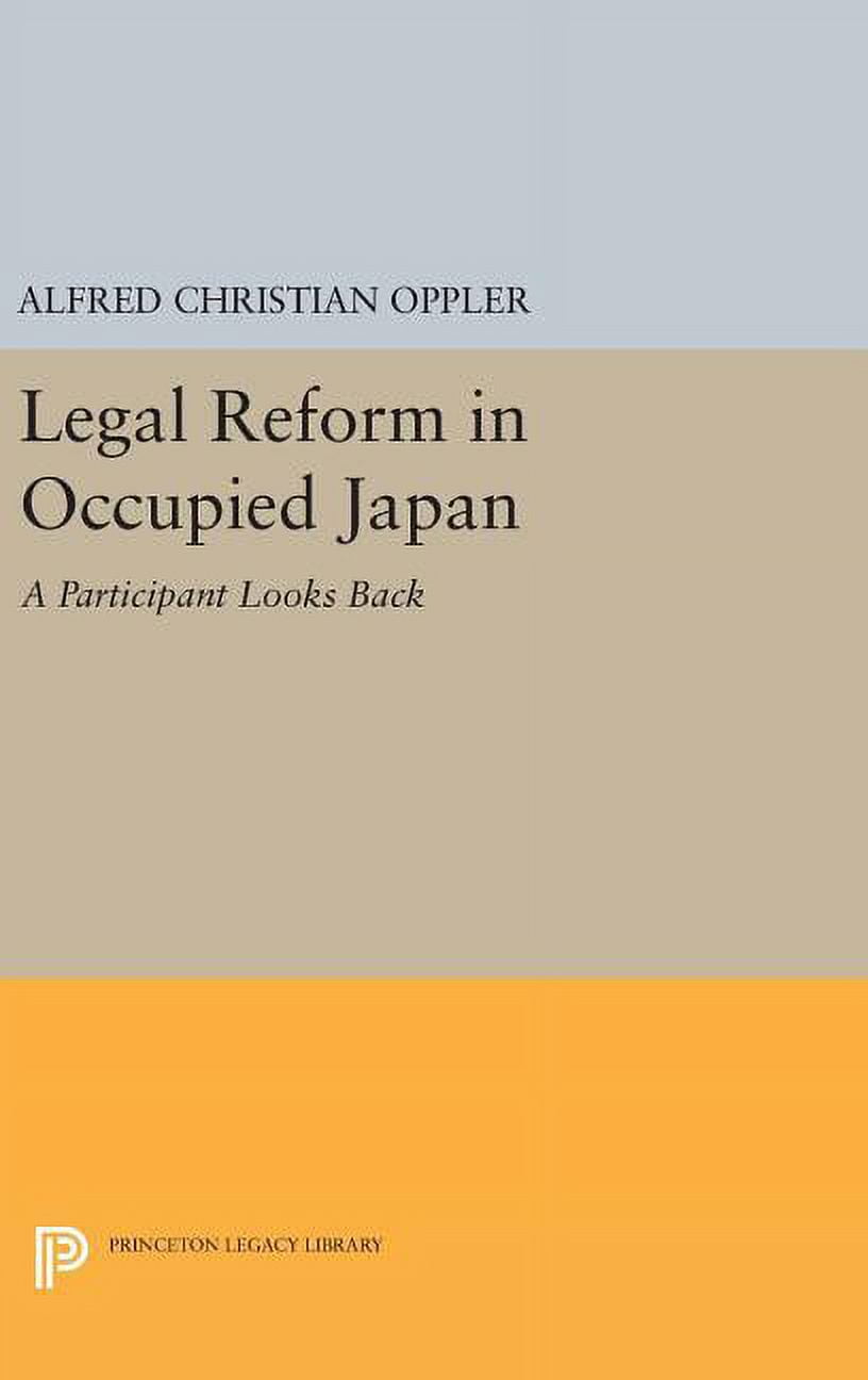 Princeton Legacy Library Legal Reform in Occupied Japan: A Participant ...