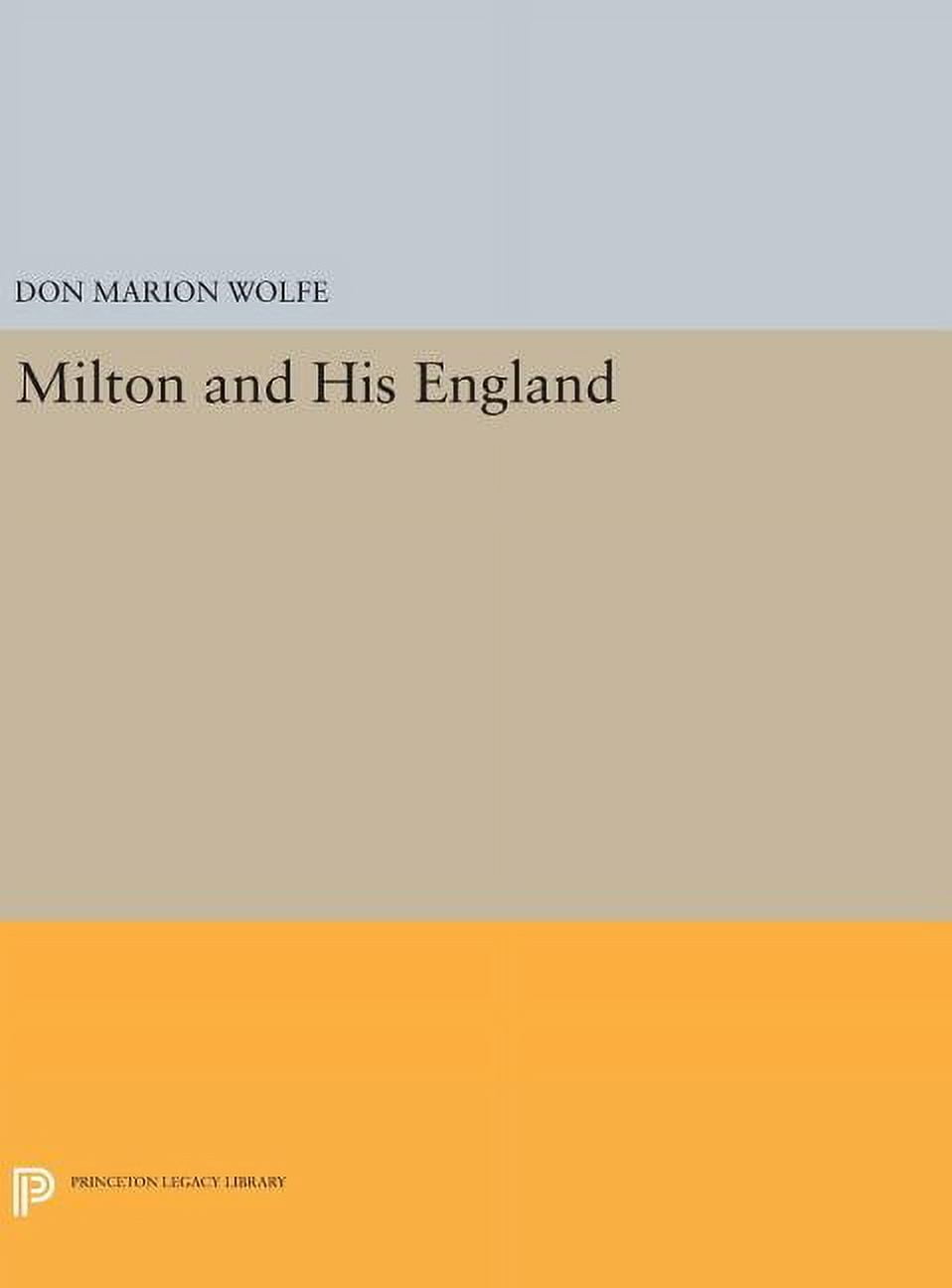 Princeton Legacy Library Milton and His England, Book 1659, (Hardcover ...
