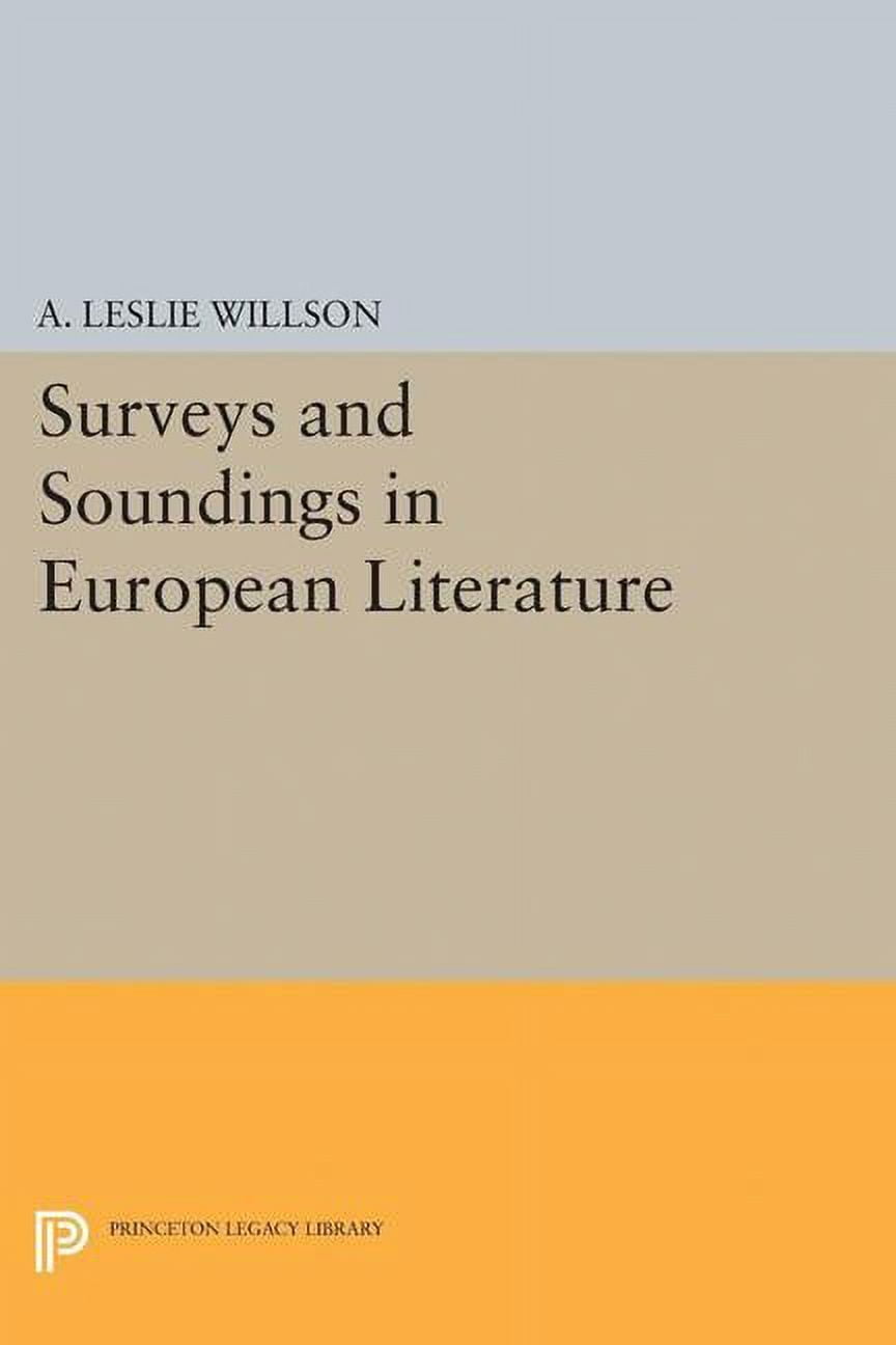 Princeton Legacy Library Surveys and Soundings in European Literature ...