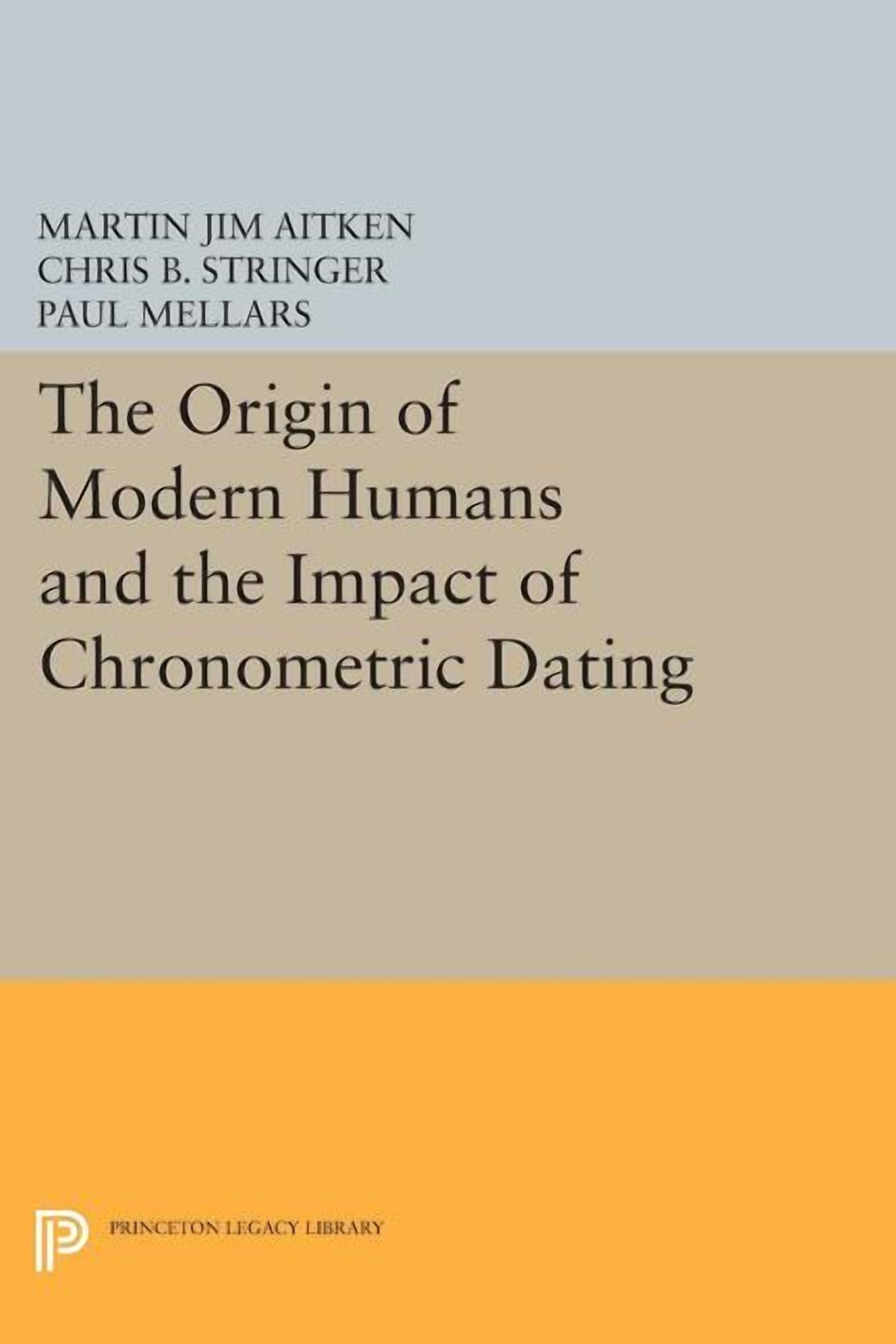 Princeton Legacy Library The Origin of Modern Humans and the Impact of ...