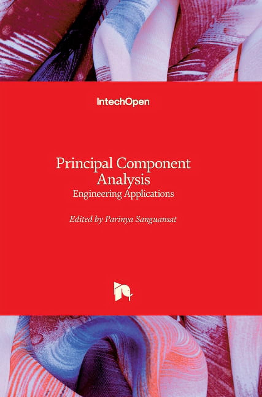 Principal Component Analysis: Engineering Applications (Hardcover ...