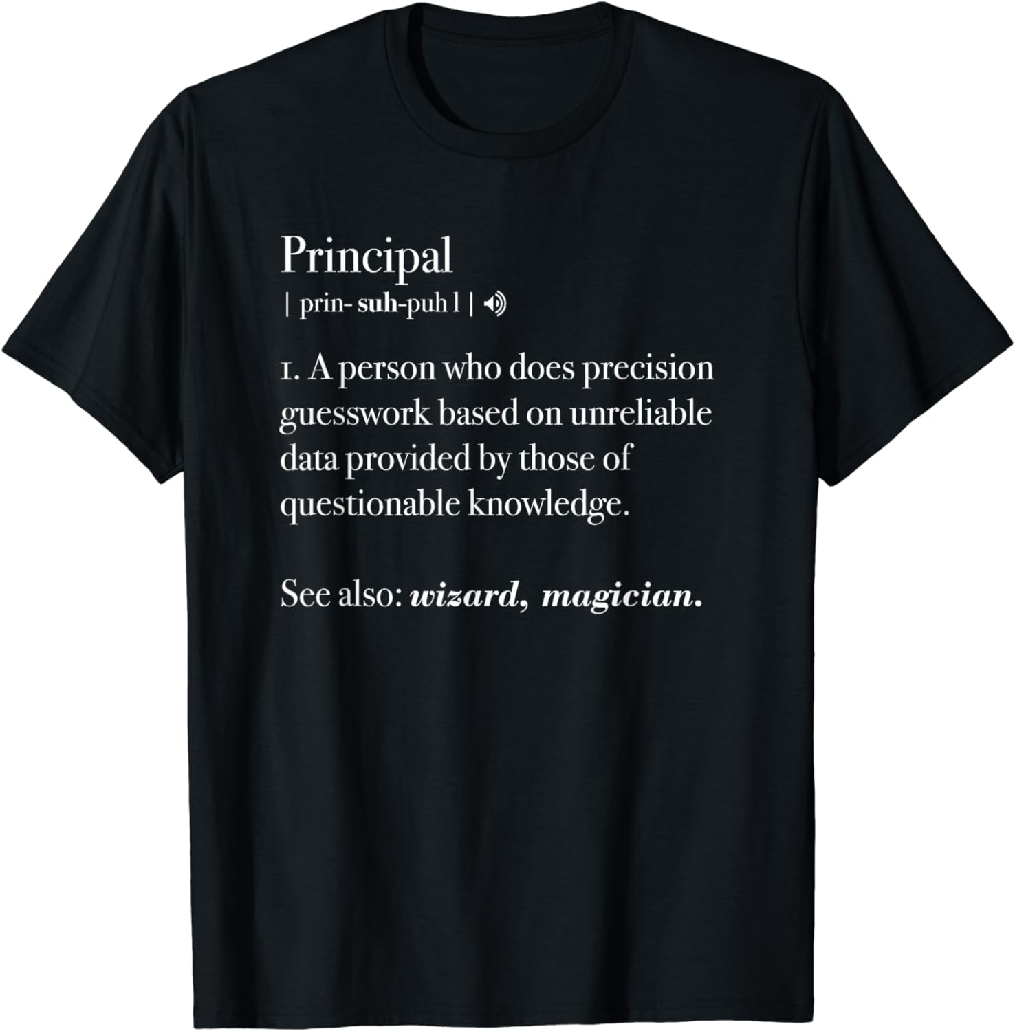 Principal Definition Cute Back To School Funny Teacher Gift T-Shirt ...