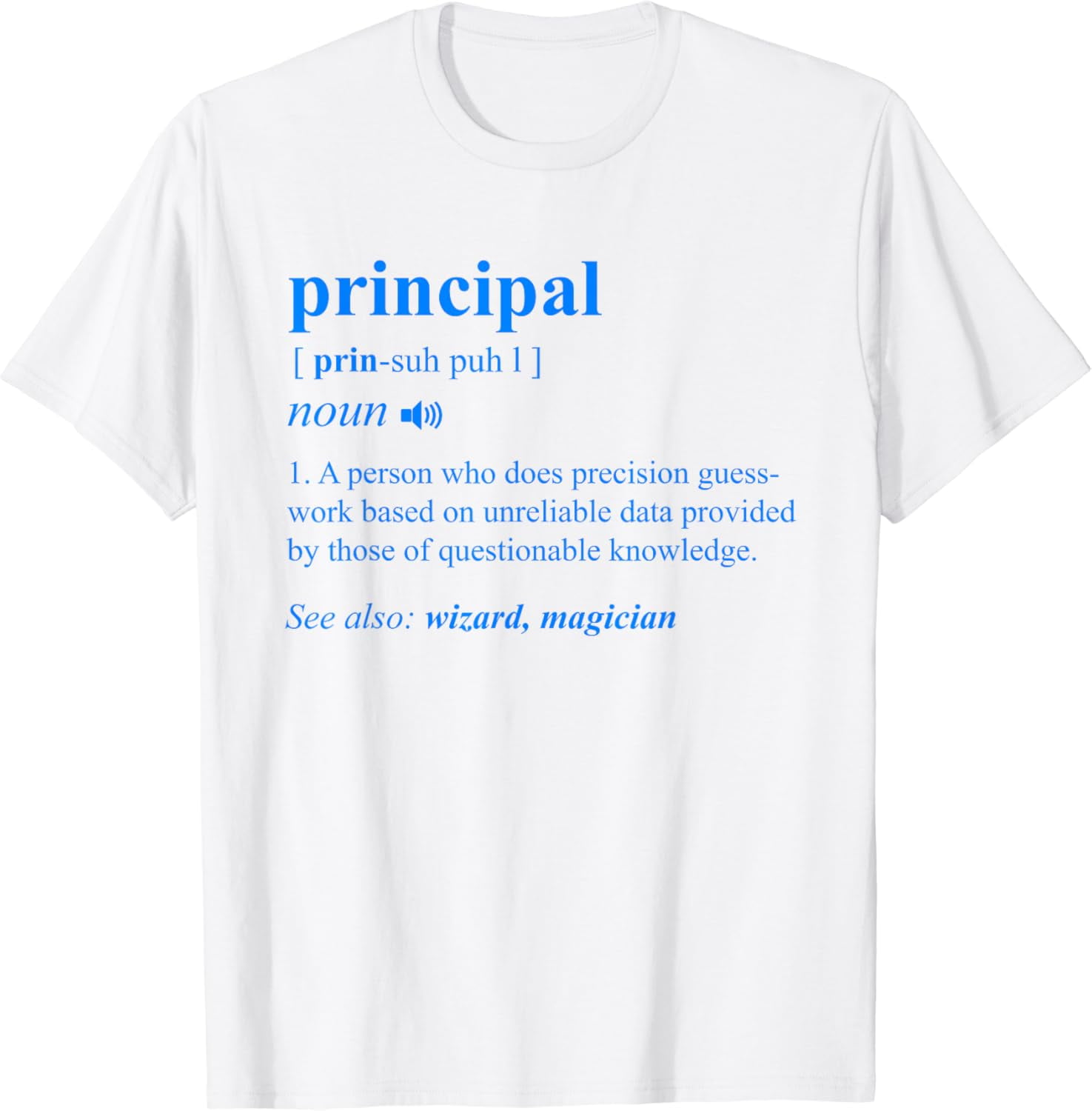 Principal Definition Cute Back To School Funny Teacher Gift T-Shirt ...