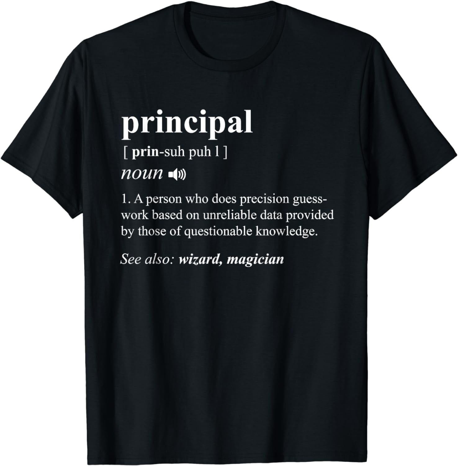 Principal Definition Cute Back To School Funny Teacher Gift T-Shirt ...