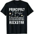Principal? I Prefer Educational Rockstar Teachers Educators T-Shirt ...