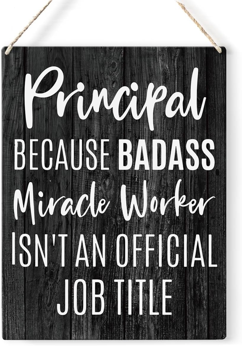 Principal Quote Wood Sign Principal Because Badass Miracle Worker ...