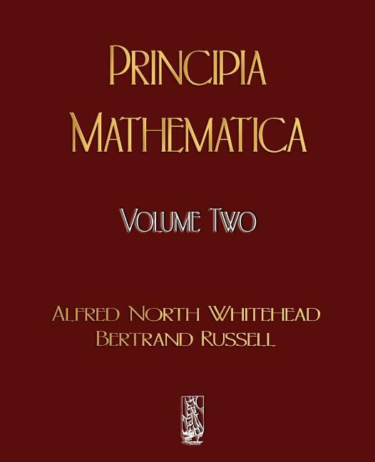 Principia Mathematica - Volume Two, (Paperback) - Walmart.com