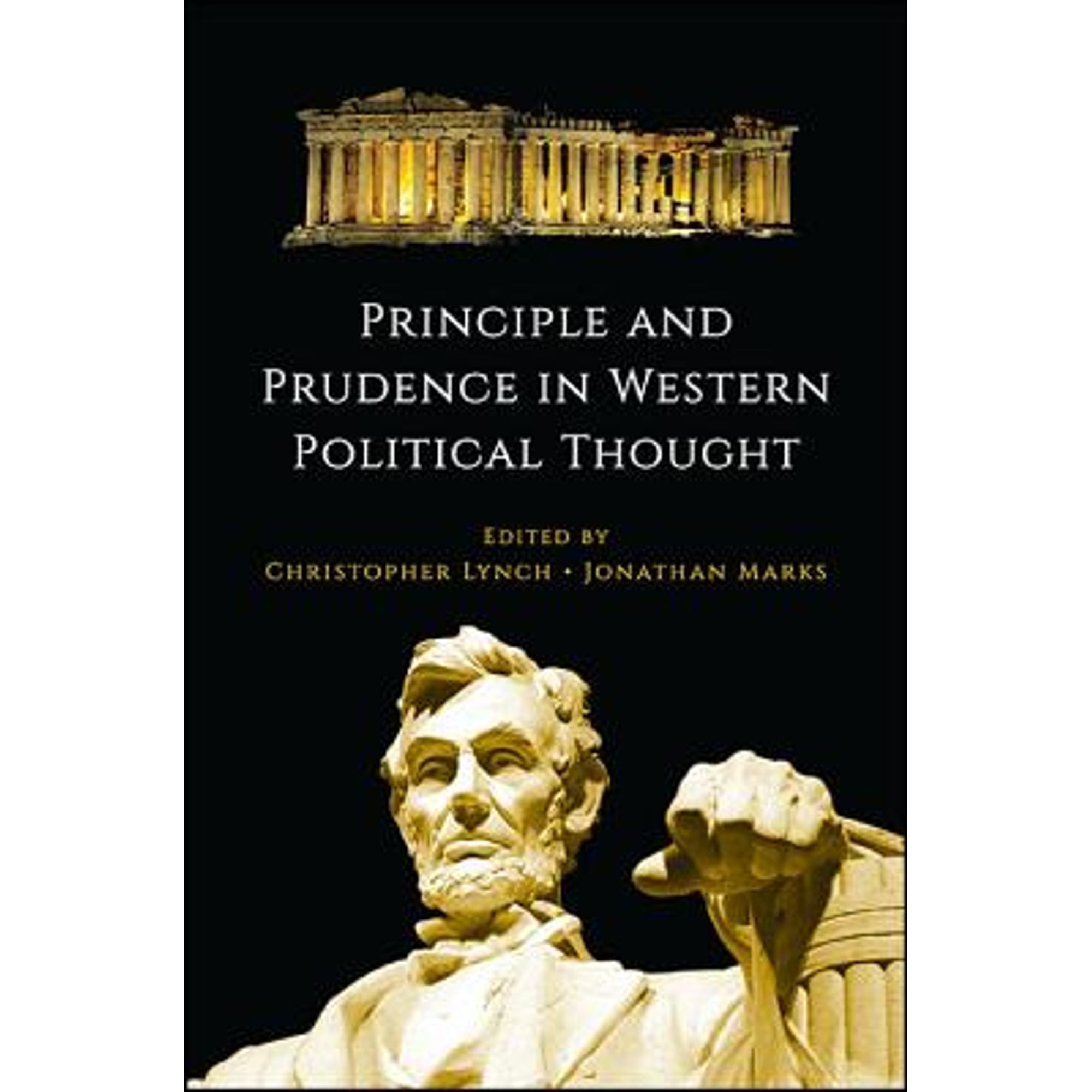 Pre-Owned Principle and Prudence in Western Political Thought ...