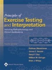Pre-Owned Principles of Exercise Testing and Interpretation: Including ...
