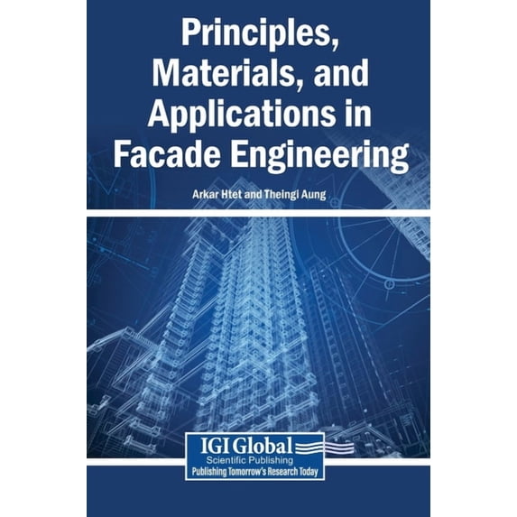 Principles, Materials, and Applications in Facade Engineering ...