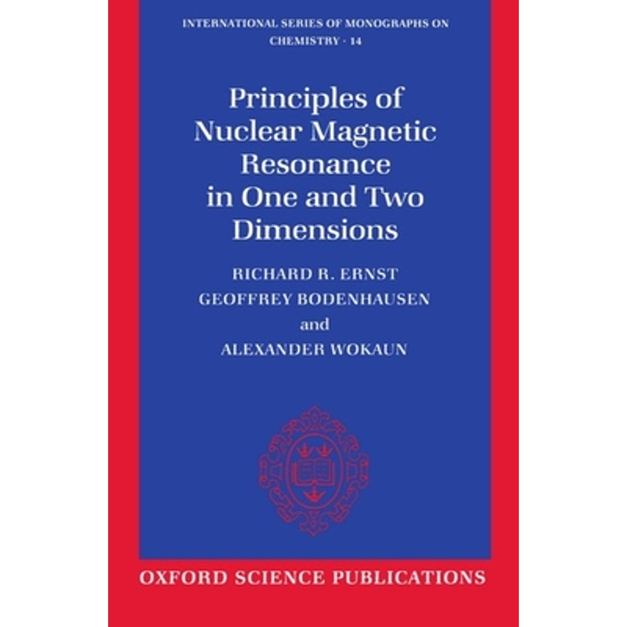 Pre-Owned Principles of Nuclear Magnetic Resonance in One and Two ...