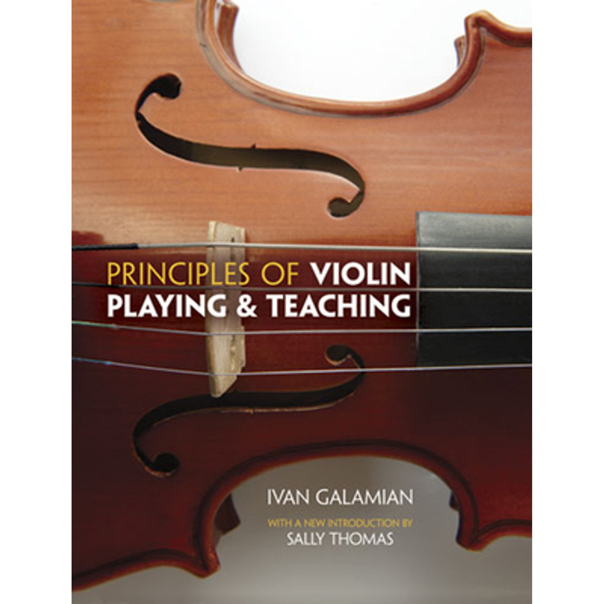 Pre-Owned Ivan Galamian: Principles Of Violin Playing And Teaching ...