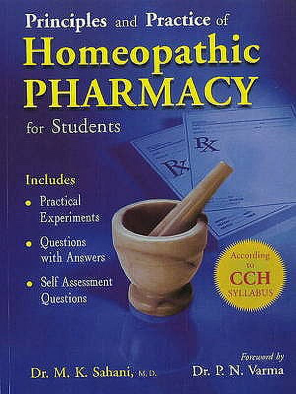 Principles & Practice of Homoeopathic Pharmacy for Students: 1 ...