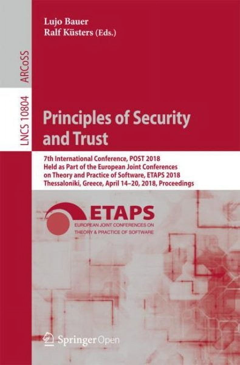 Principles of Security and Trust: 7th International Conference, Post 2018, Held as Part of the ...