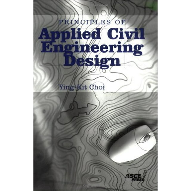 Pre-Owned Principles of Applied Civil Engineering Design Paperback ...