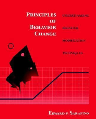 Pre-Owned Principles of Behavior Change: Understanding Behavior Modification Techniques ...