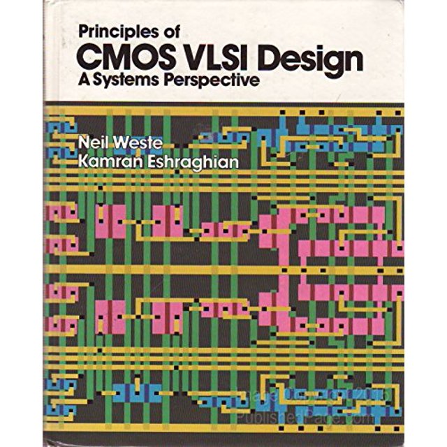Pre-Owned Principles of CMOS VLSI Design : A Systems Perspective ...