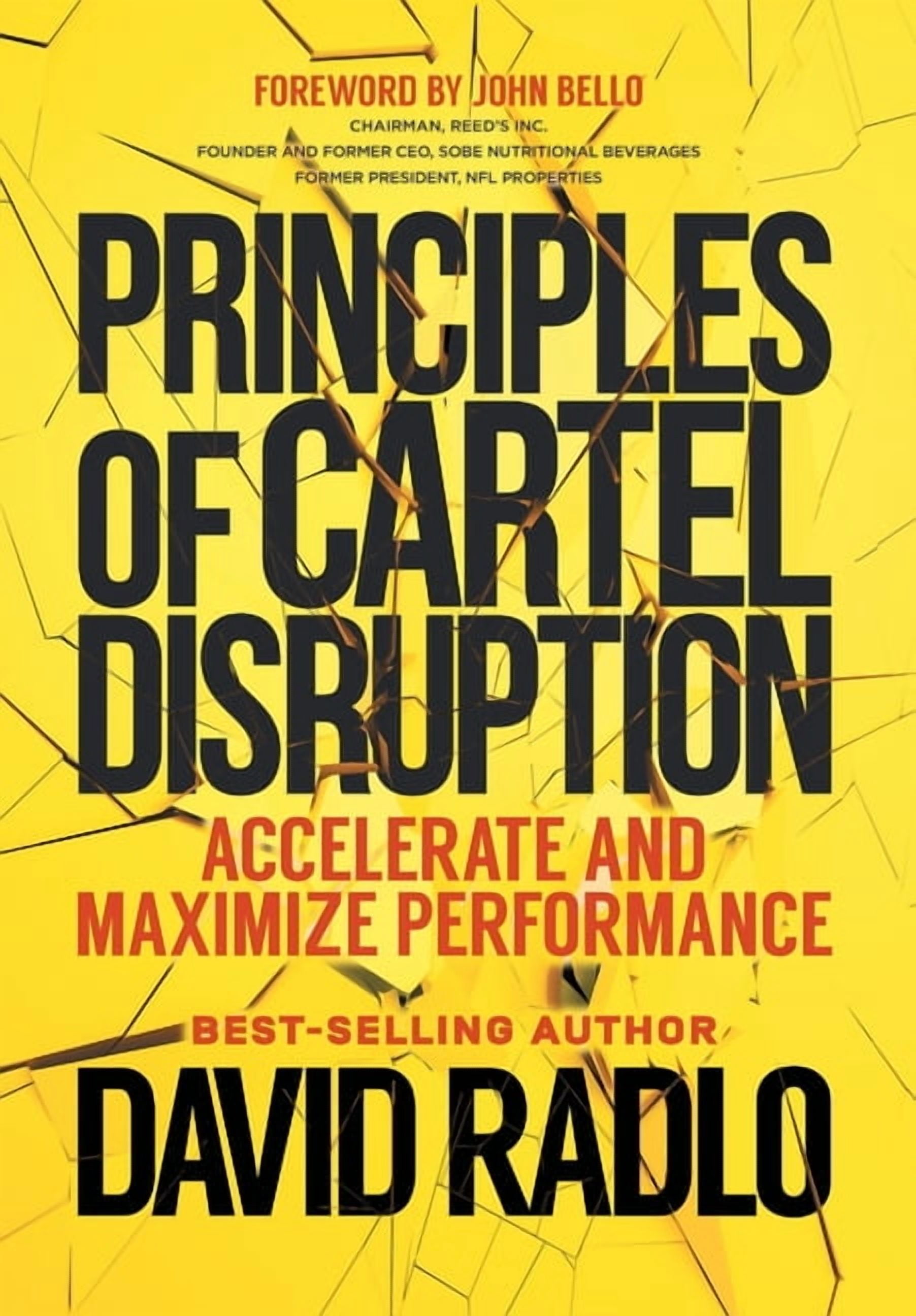 Principles of Cartel Disruption: Accelerate and Maximize Performance ...
