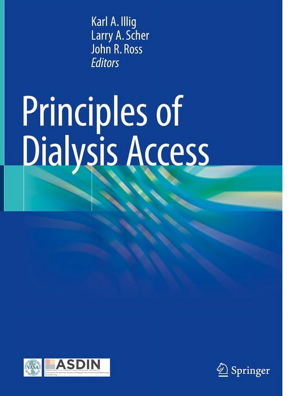 Principles of Dialysis Access, (Hardcover) - Walmart.com