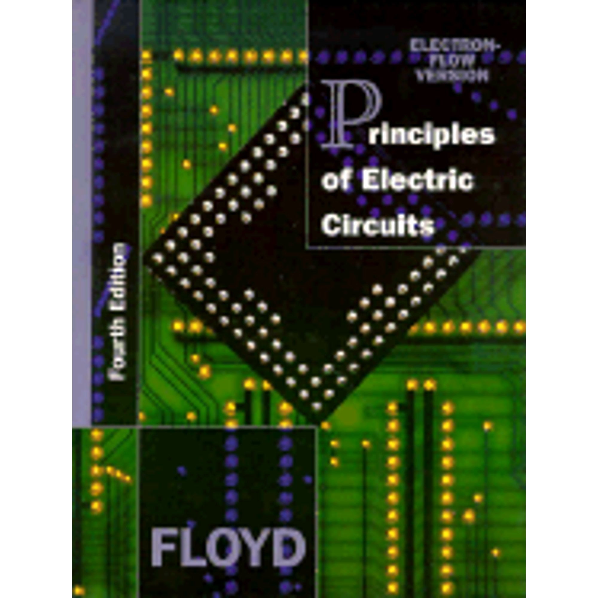 Pre-Owned Principles of Electric Circuits: Electron Flow Version (Hardcover) 0132310775 ...
