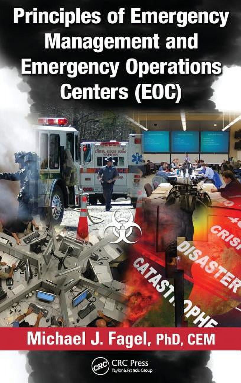 Principles of Emergency Management and Emergency Operations Centers ...