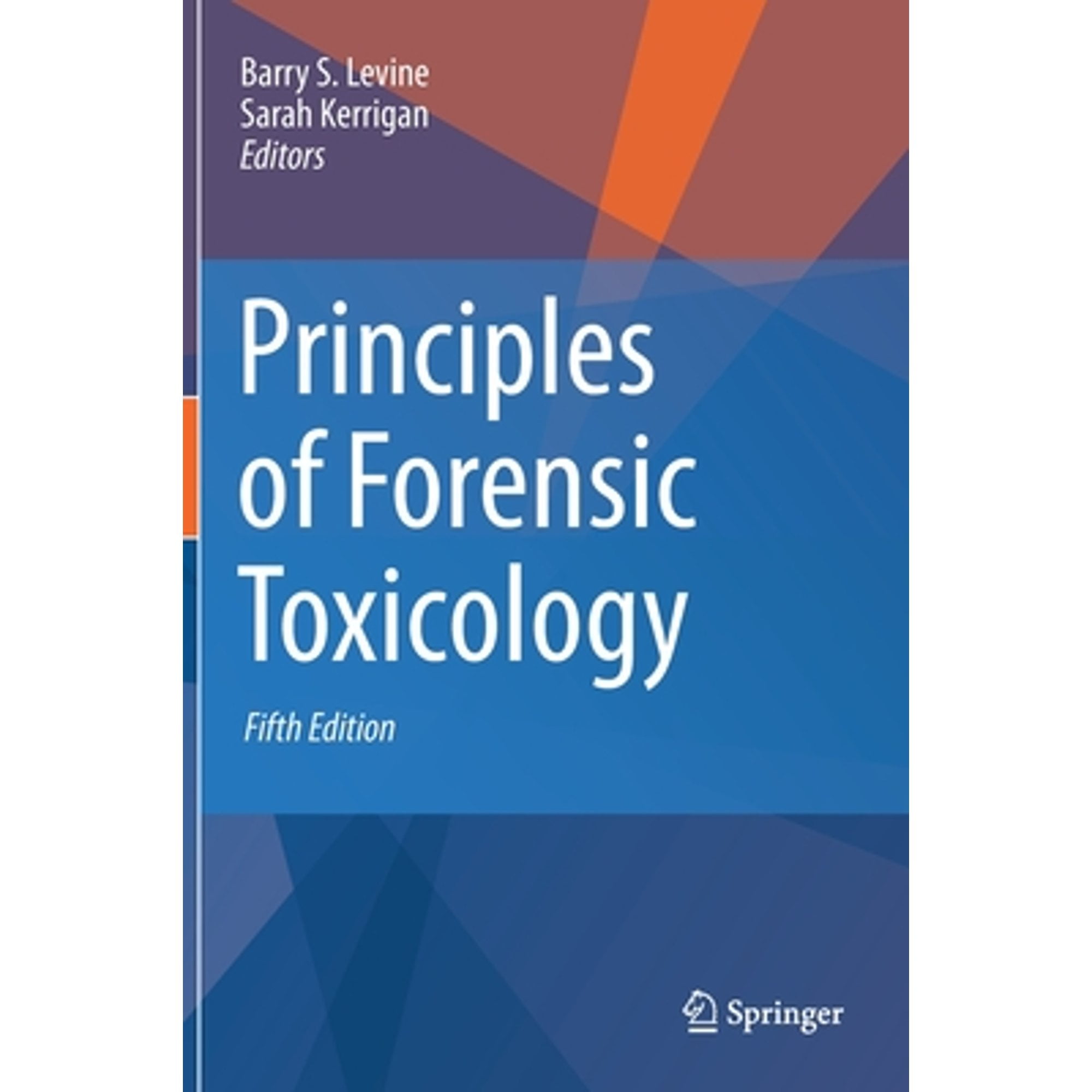 Pre-Owned Principles of Forensic Toxicology, 9783030429164, 3030429164 ...