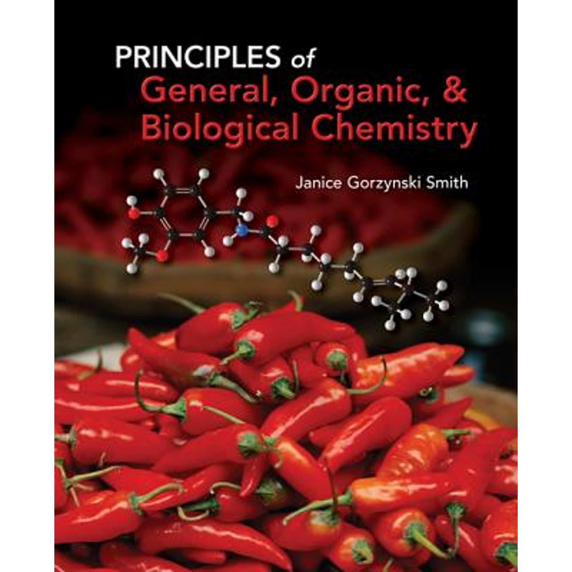 Pre-Owned Principles of General, Organic, & Biological Chemistry ...
