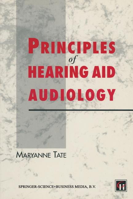 Principles of Hearing Aid Audiology, (Paperback) - Walmart.com
